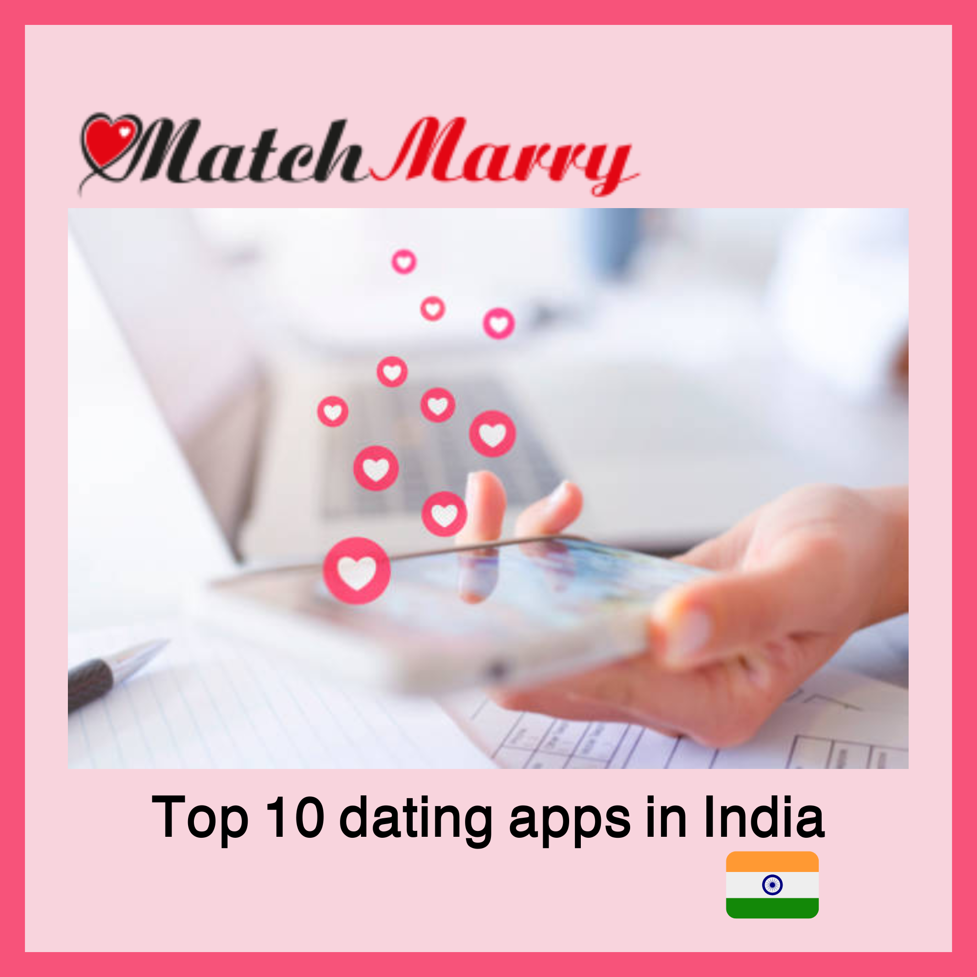 Top 10 dating apps in India - MatchMarry
